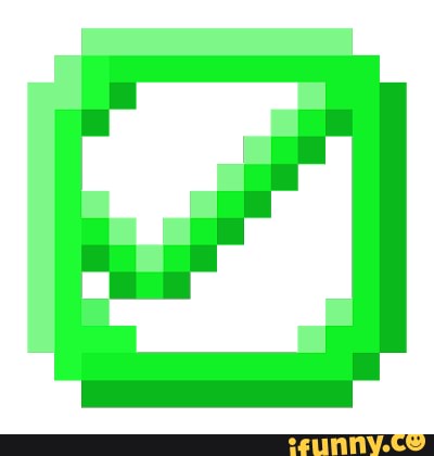 Minecraft Barrier Green Checkmark - iFunny