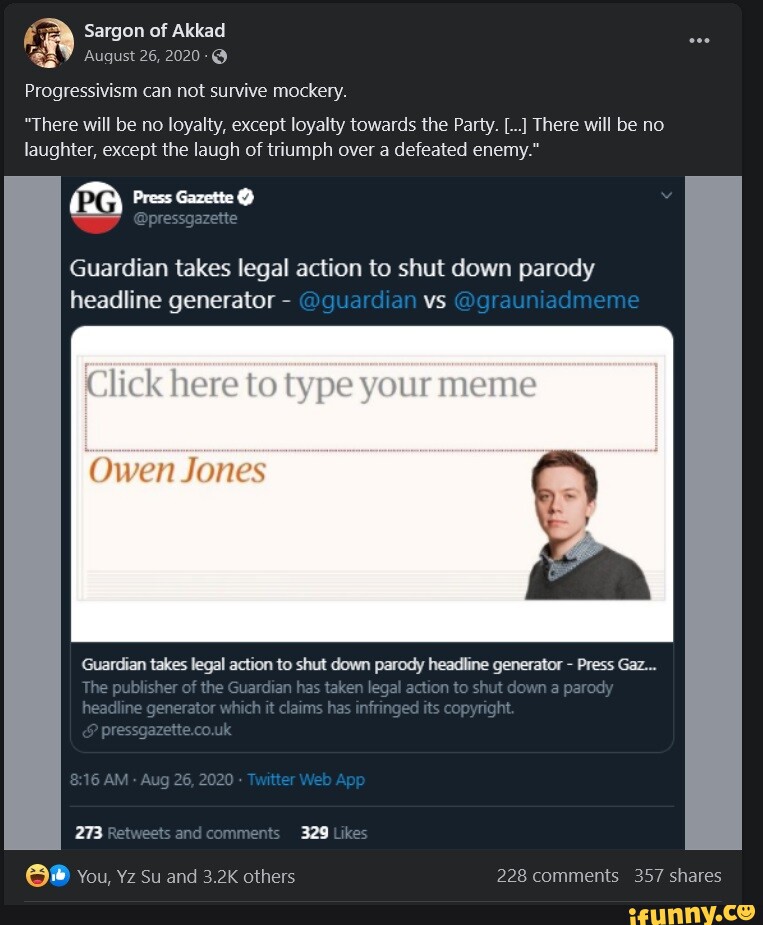 Sargon of Akkad August 26, 2020-@ Progressivism can not survive mockery ...
