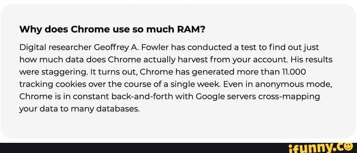 Why does Chrome use so much RAM? Digital researcher Geoffrey A. Fowler ...