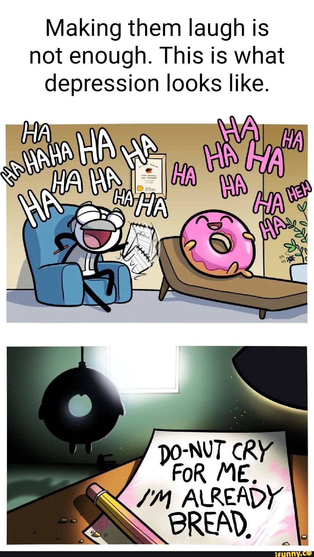 Making them laugh is not enough. This is what depression looks like ...