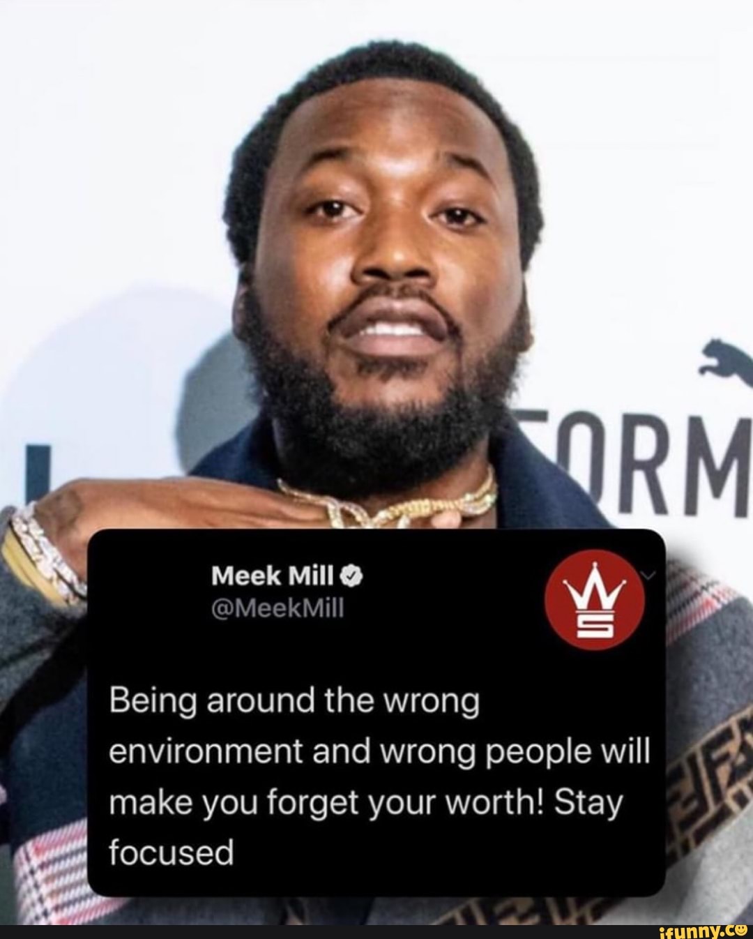 Being Around The Wrong Environment And Wrong People Will Make You Forget Your Worth Stay Ifunny