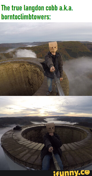 The true Langdon Cobb - The true langdon cobb aka. borntoclimbtowers ...