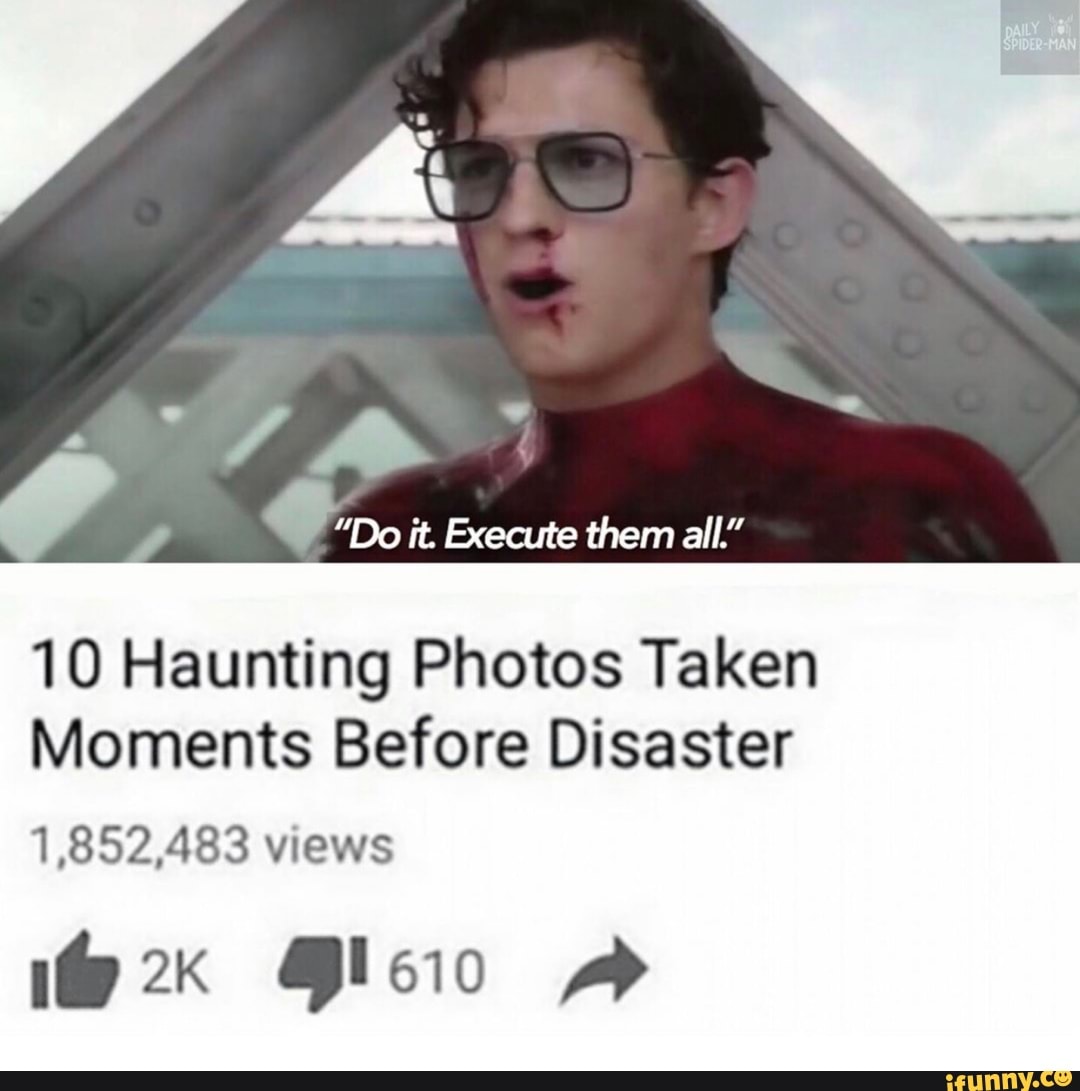 10 Haunting Photos Taken Moments Before Disaster - iFunny