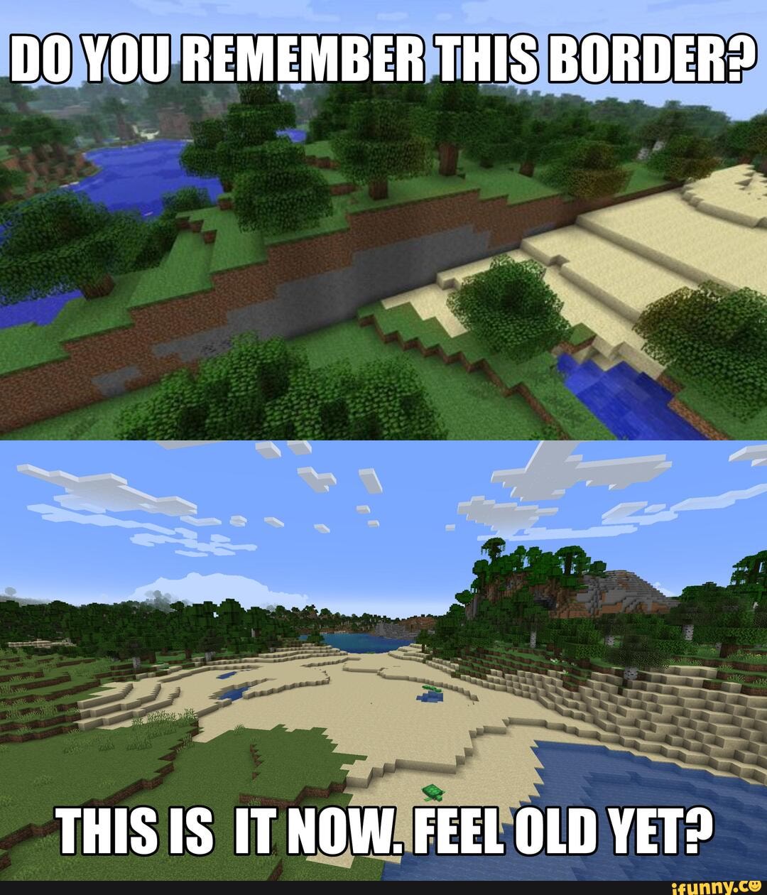 DO YOU REMEMBER THIS BORDER? THIS IS IT NOW. FEEL OLD YET? - iFunny