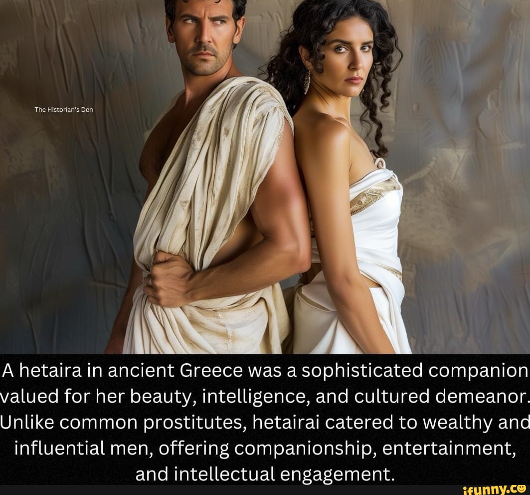 The Historian's Den A hetaira in ancient Greece was a sophisticated companion valued for her ...