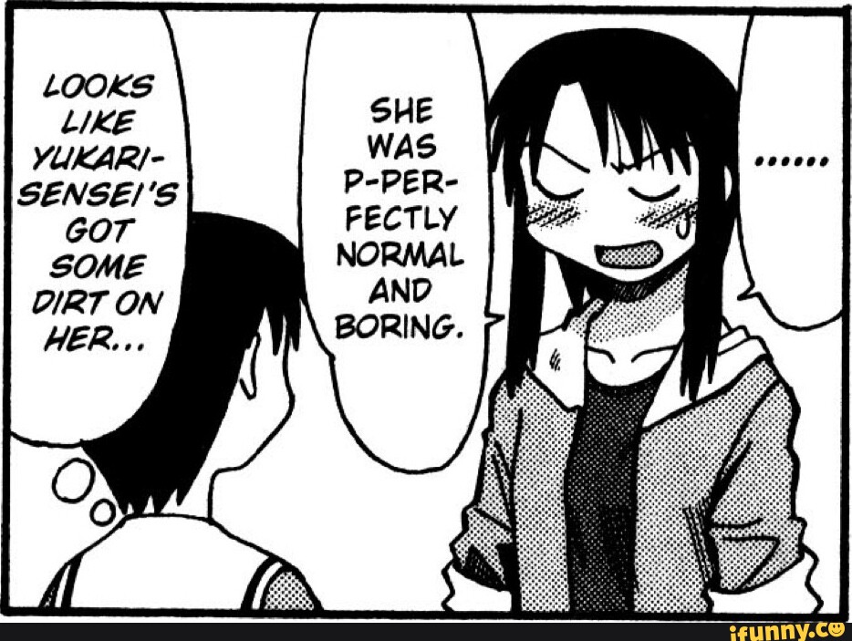 NORMAL BORING. - iFunny