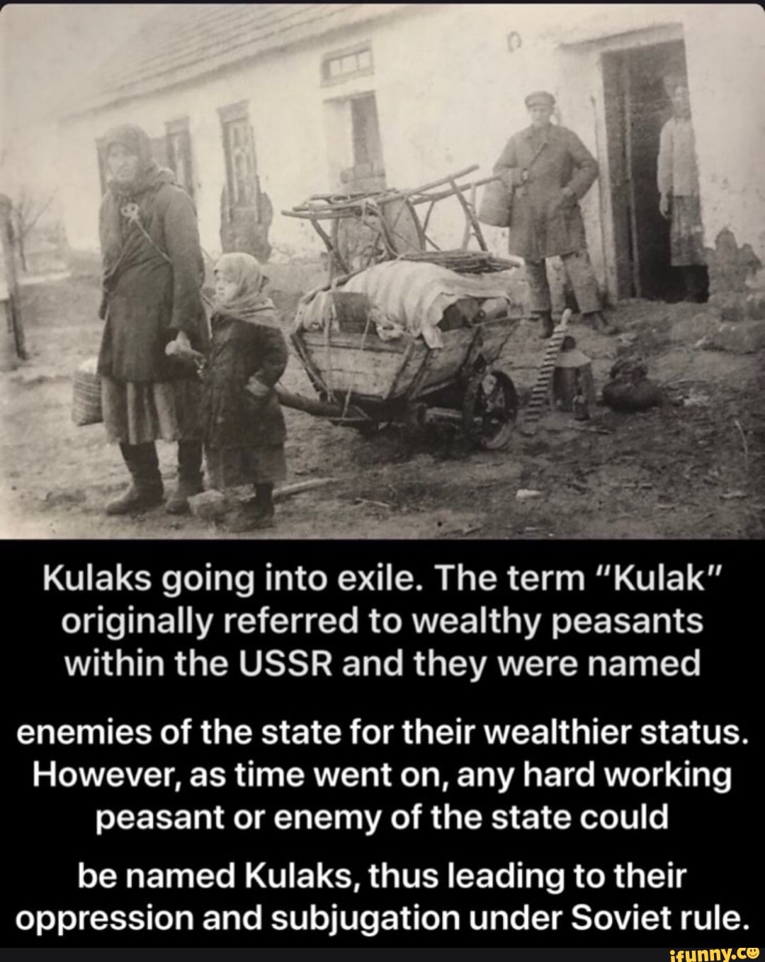 A EE is AGE see Kulaks going into exile. The term "Kulak" originally ...