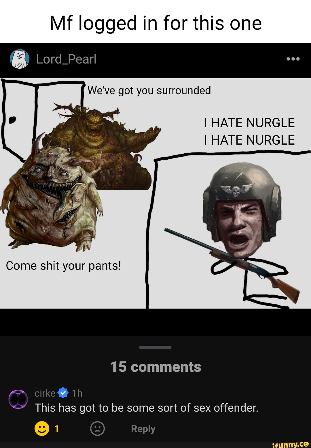 Nurgle memes. Best Collection of funny Nurgle pictures on iFunny