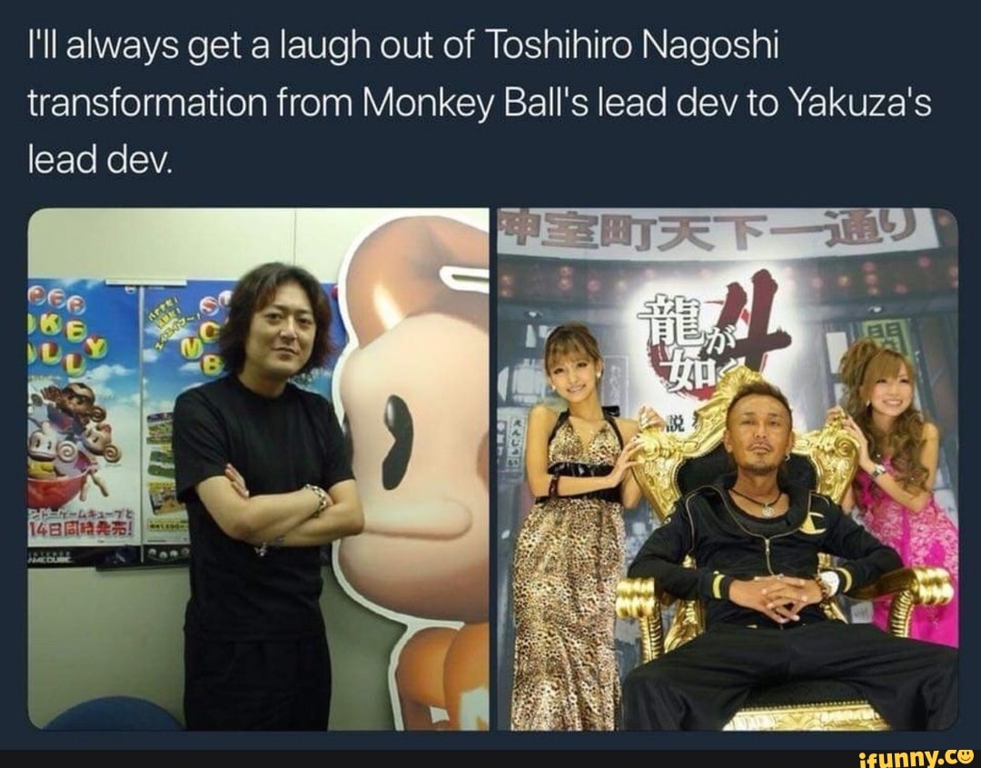 I'll always get a laugh out of Toshihiro Nagoshi transformation from Monkey Ball's lead dev to ...