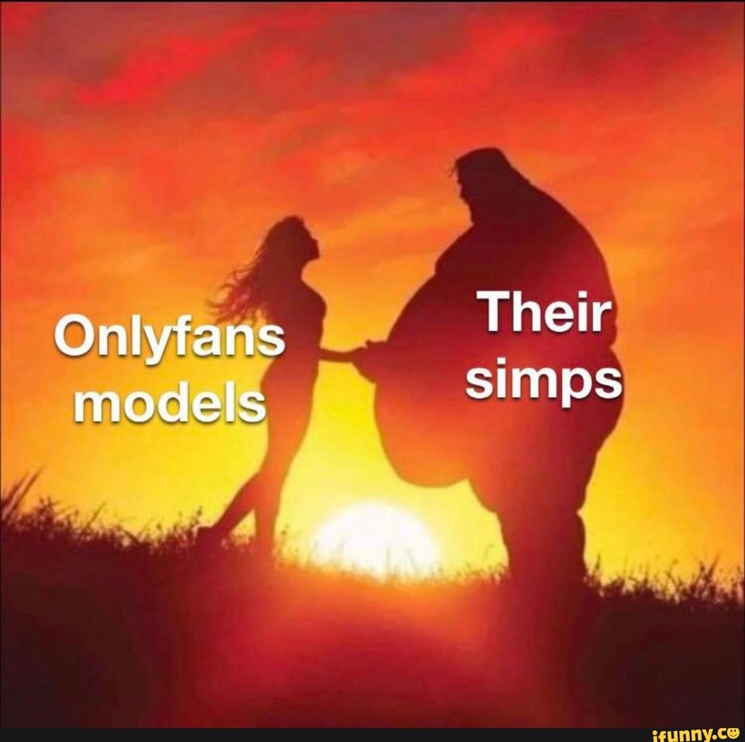 Onlyfans Their models simps - iFunny