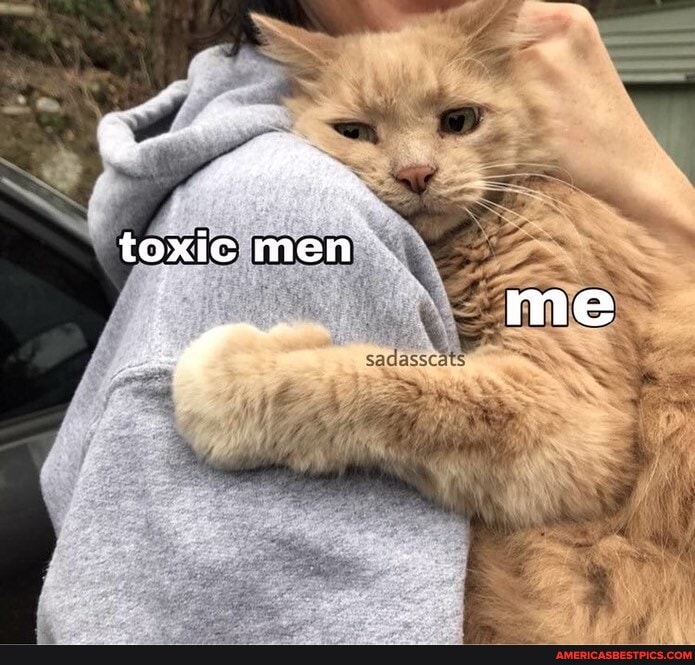 Toxic men . - America’s best pics and videos