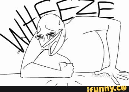 Wheeze memes. Best Collection of funny Wheeze pictures on iFunny