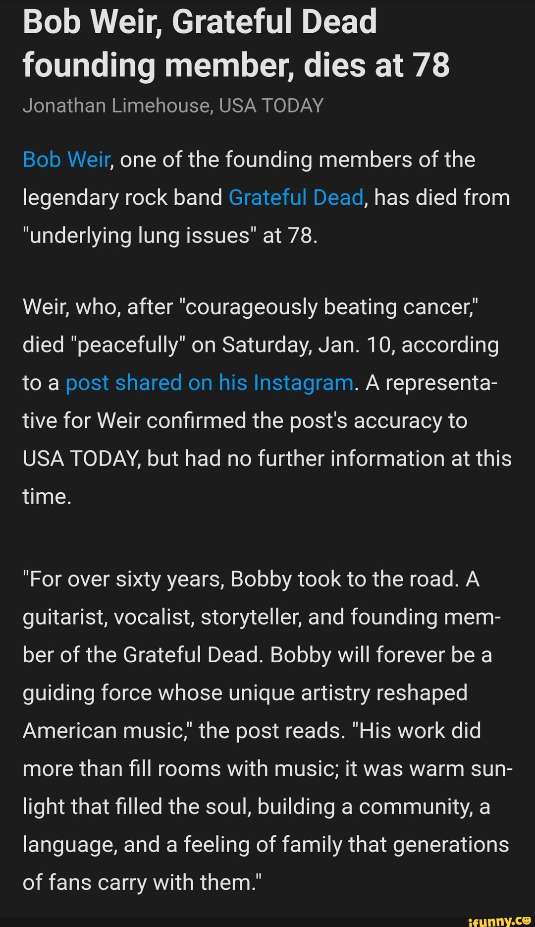 Bob Weir, Grateful Dead founding member, dies at 78 Jonathan Limehouse ...