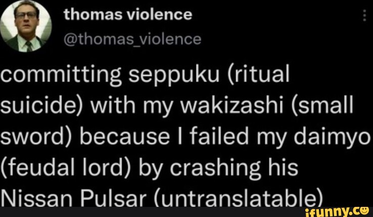 Seppuku memes. Best Collection of funny Seppuku pictures on iFunny