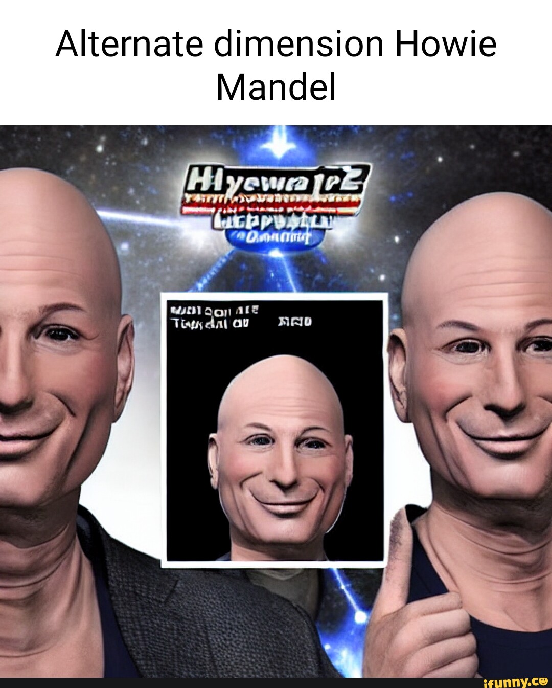 Howiemandel memes. Best Collection of funny Howiemandel pictures on iFunny