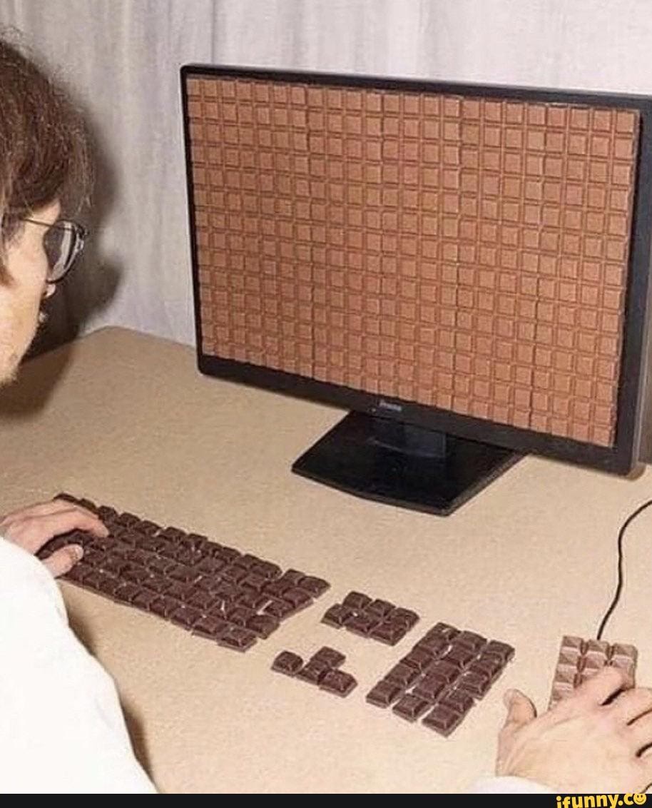Overclocking_the_chocolate memes. Best Collection of funny Overclocking_the_chocolate pictures ...
