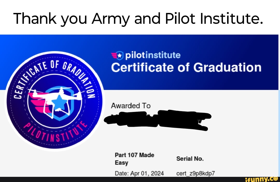 Thank you Army and Pilot Institute. pilot Certificate of Graduation ...