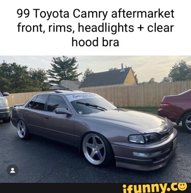 99 Toyota Camry aftermarket front, rims, headlights + clear hood bra ...