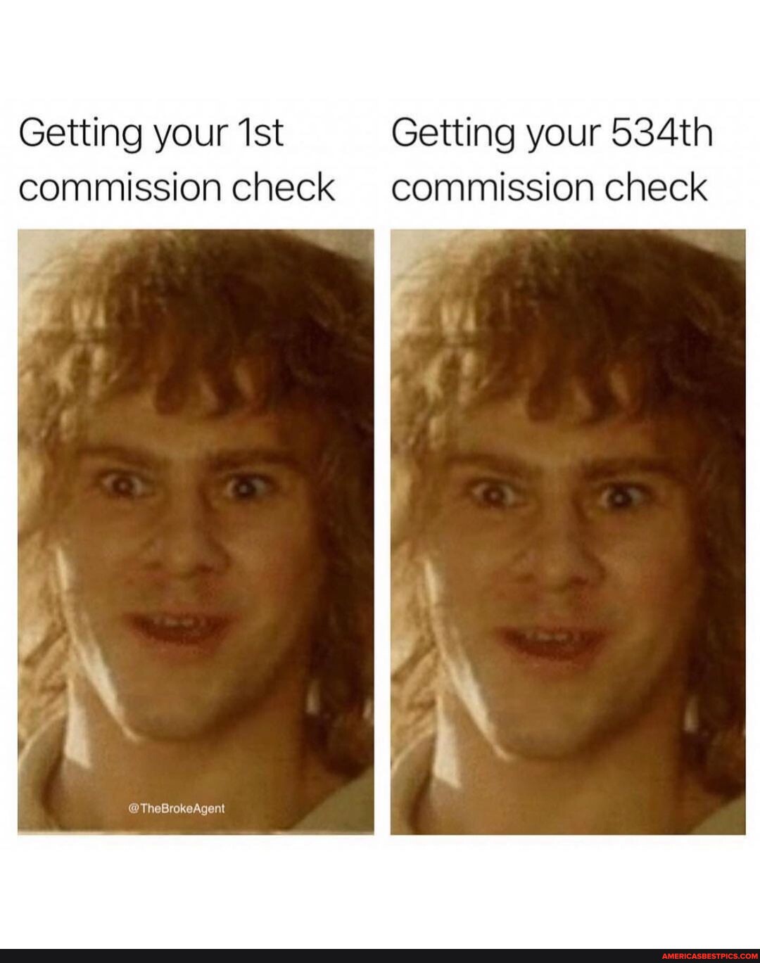 Happy Friday - Getting your 'st Getting your 534th commission check ...