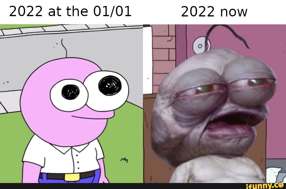 2022 at the 2022 now - iFunny