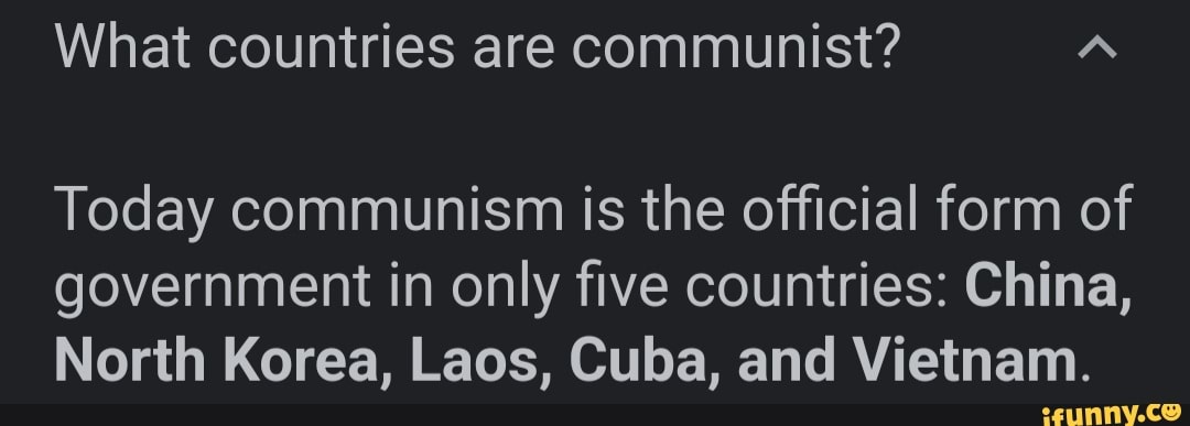 What countries are communist? Today communism is the official form of ...