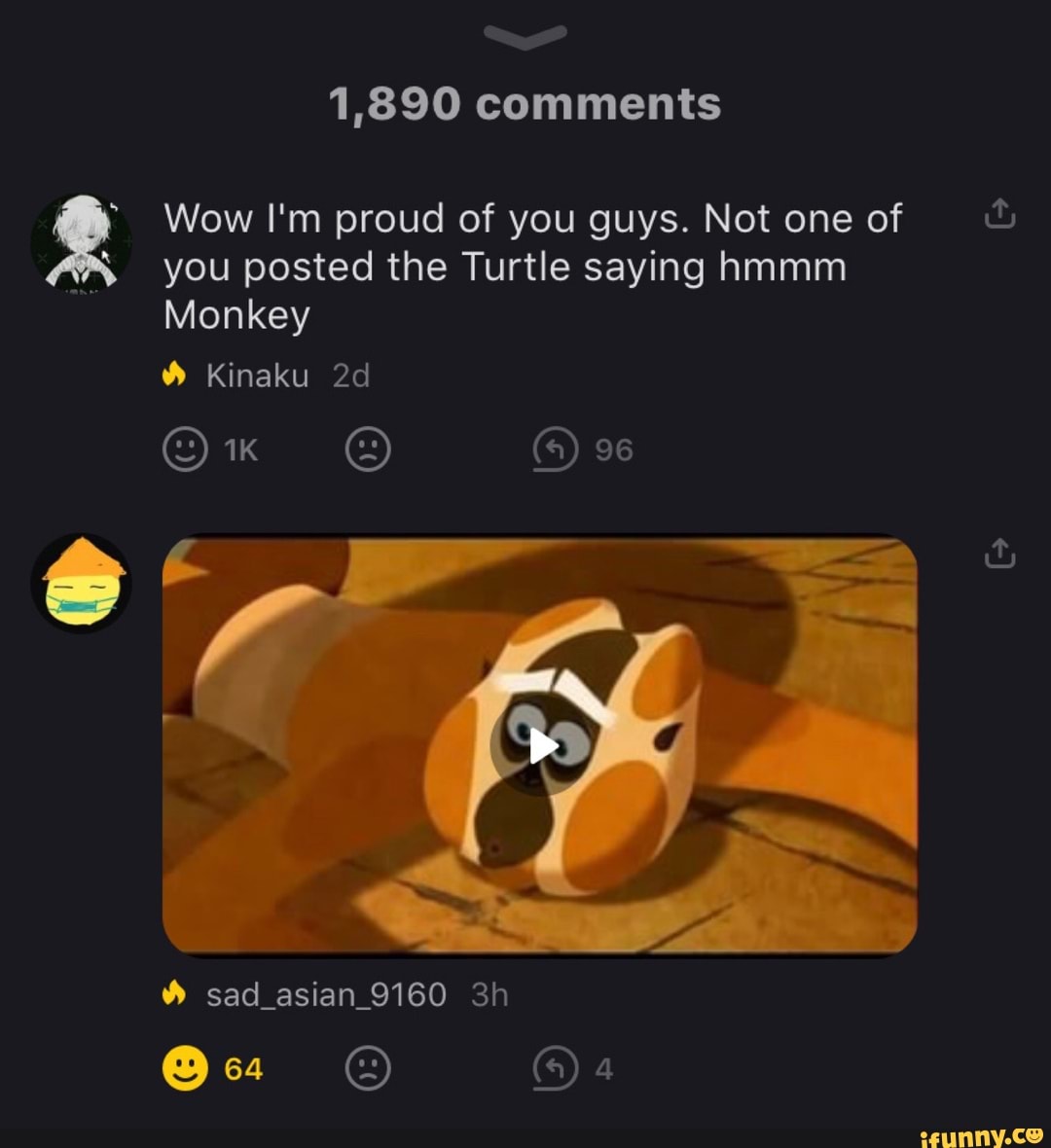 8 Wow I'm proud of you guys. Notoneof you posted the Turtle saying hmmm ...