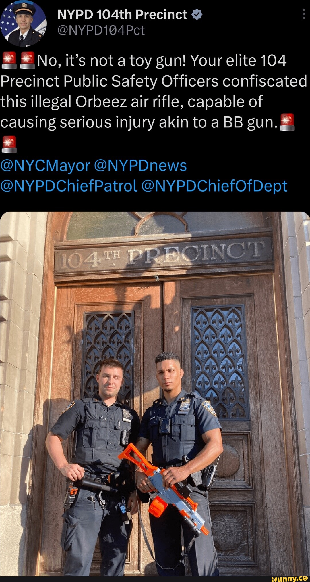 NYPD 104th Precinct No, it's not a toy gun! Your elite 104 Precinct ...