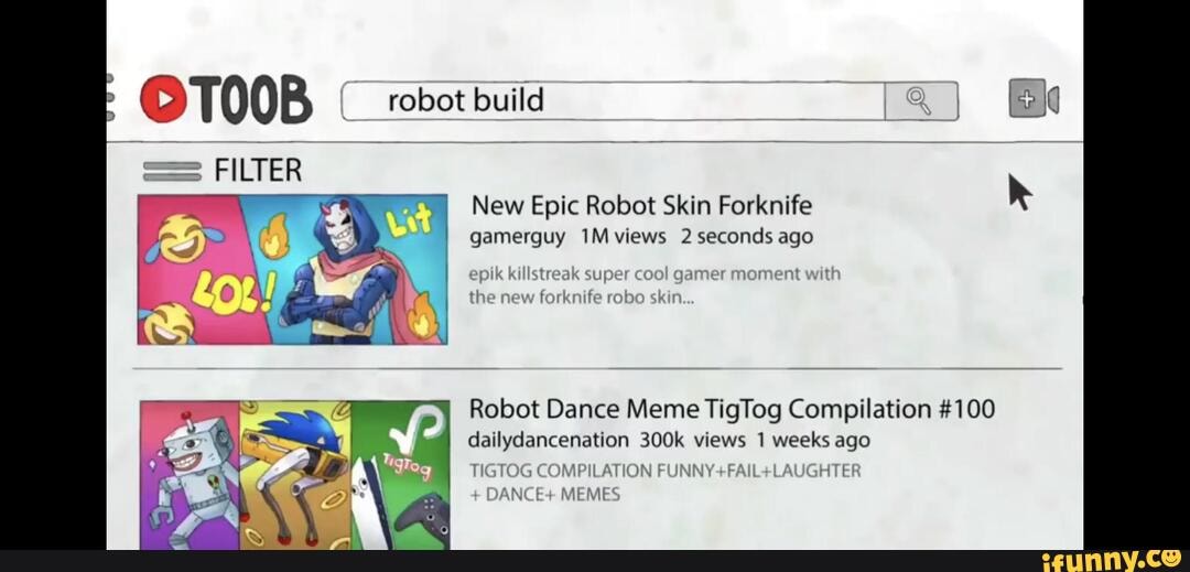 TOOB robot build I I FILTER New Epic Robot Skin Forknife gamerguy IM ...