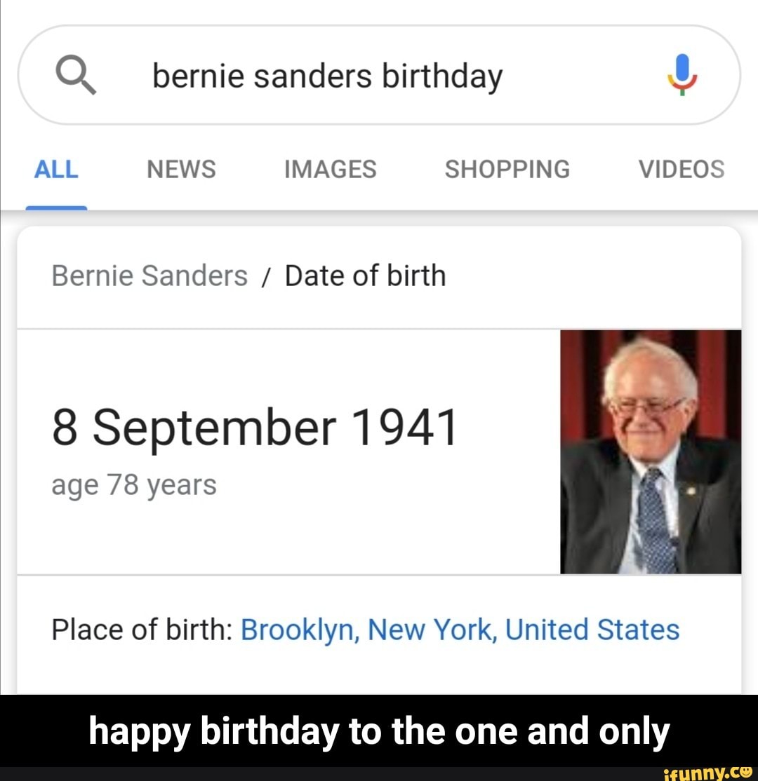 Q bernie sanders birthday .!; Bernie Sanders / Date of birth 8 ...