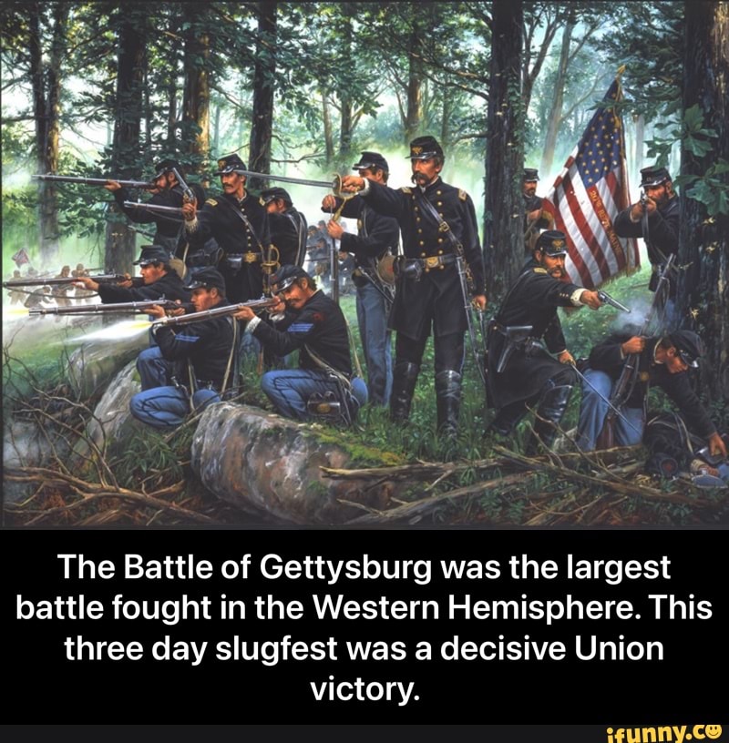 The Battle of Gettysburg was the largest battle fought in the Western ...
