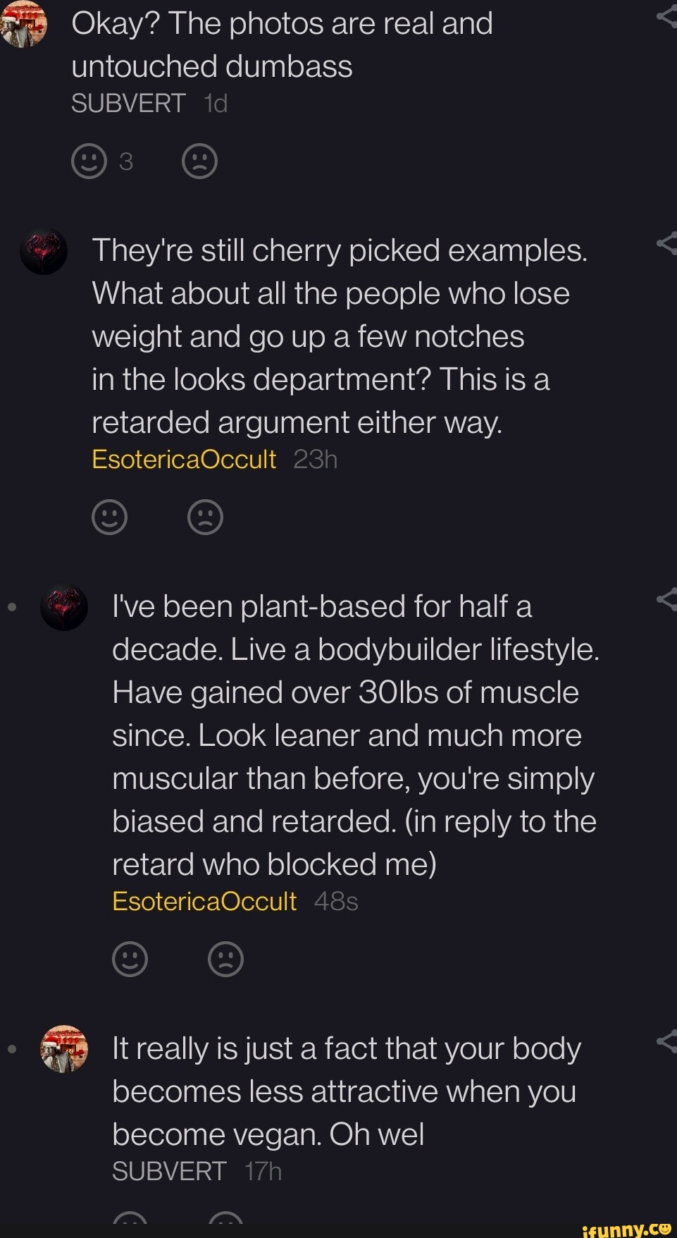 Okay? The photos are real and untouched dumbass SUBVERT id They're ...