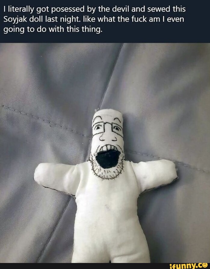 Posessed memes. Best Collection of funny Posessed pictures on iFunny