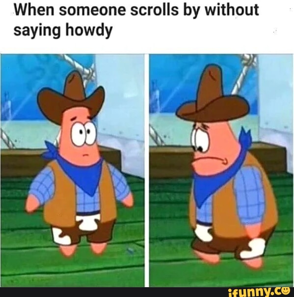 Scroll memes. Best Collection of funny Scroll pictures on iFunny