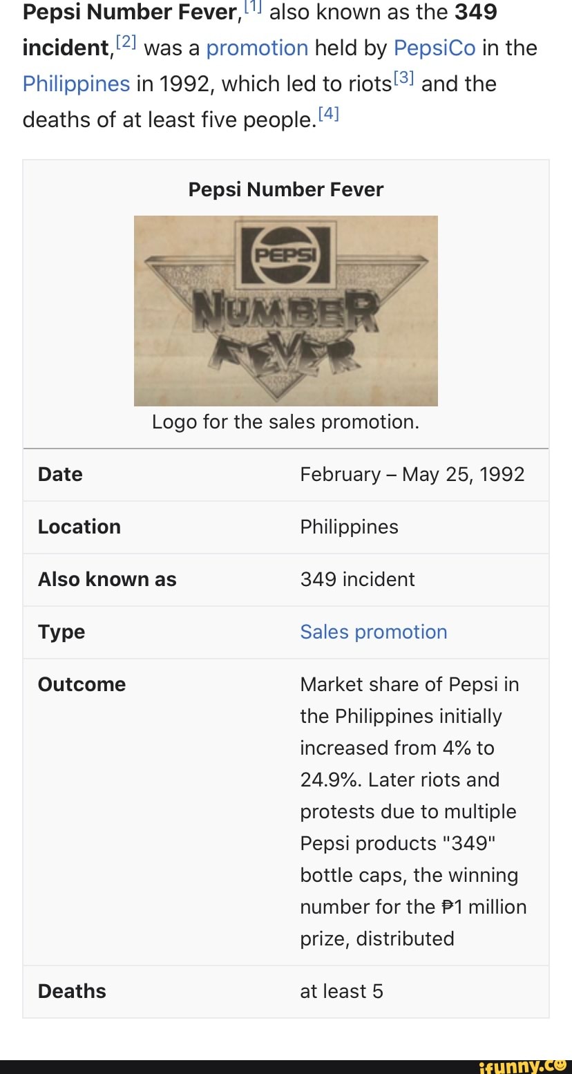 Pepsi Number Fever,'"! also known as the 349 incident, was a promotion ...