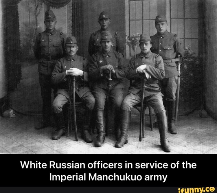 White Russian officers in service of the Imperial Manchukuo army ...