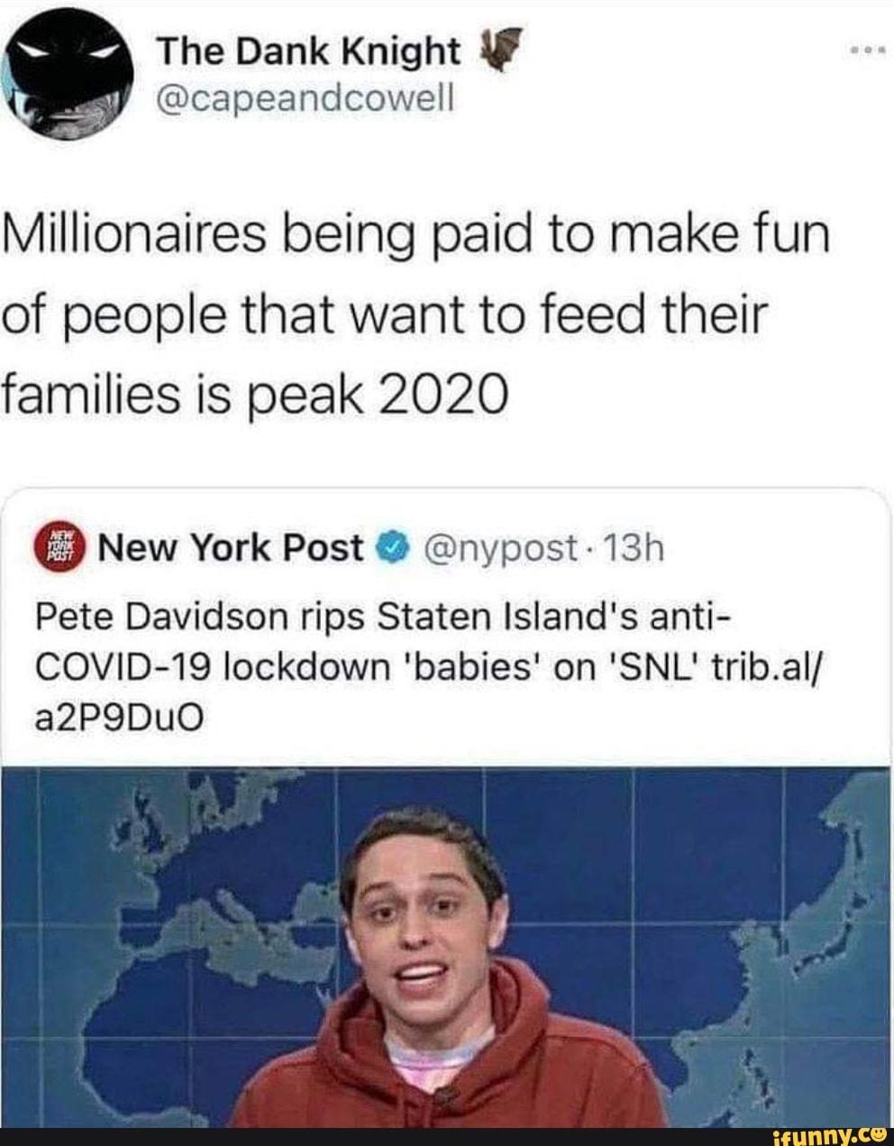 The Dank Knight @capeandcowell Millionaires being paid to make fun of ...