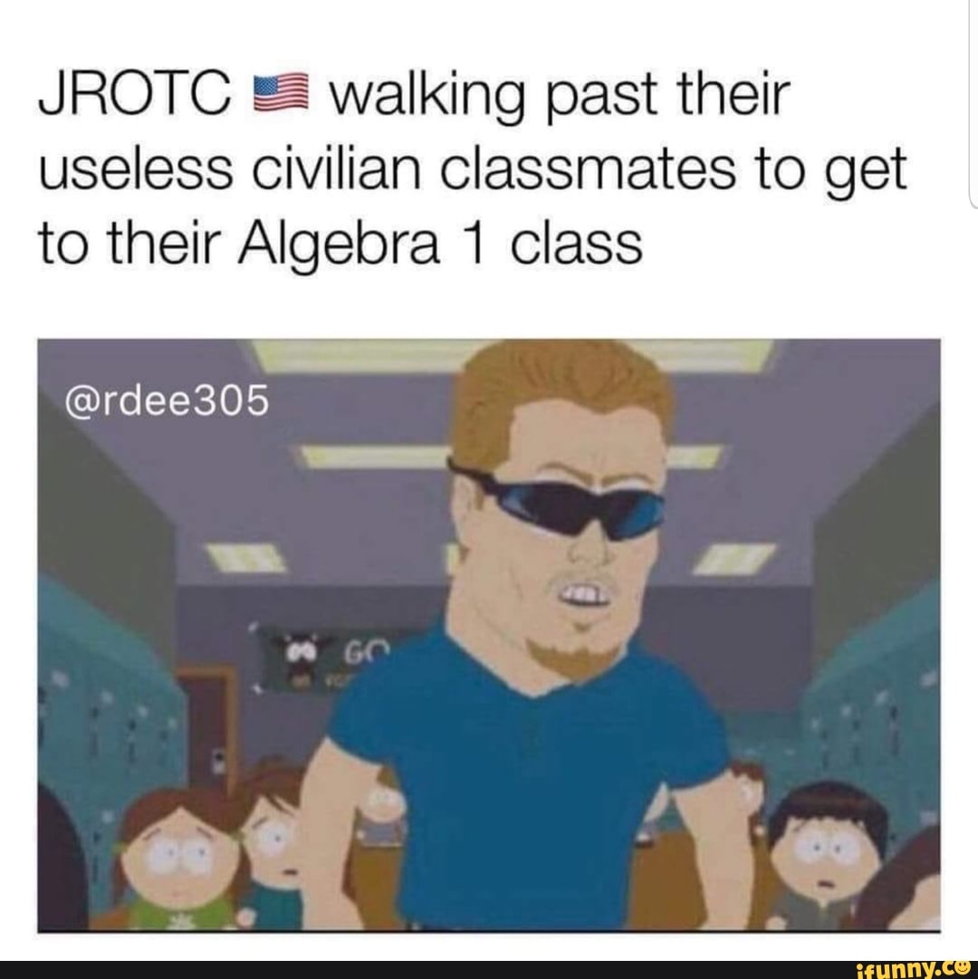 Jrotc memes. Best Collection of funny Jrotc pictures on iFunny