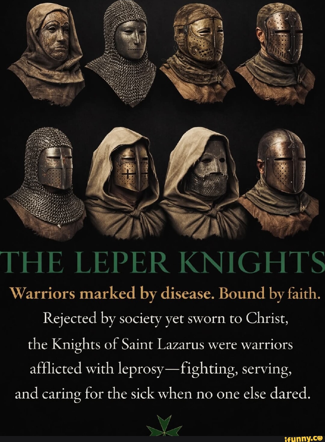 THE LEPER KNIGHTS Warriors marked by disease. Bound by faith. Rejected ...