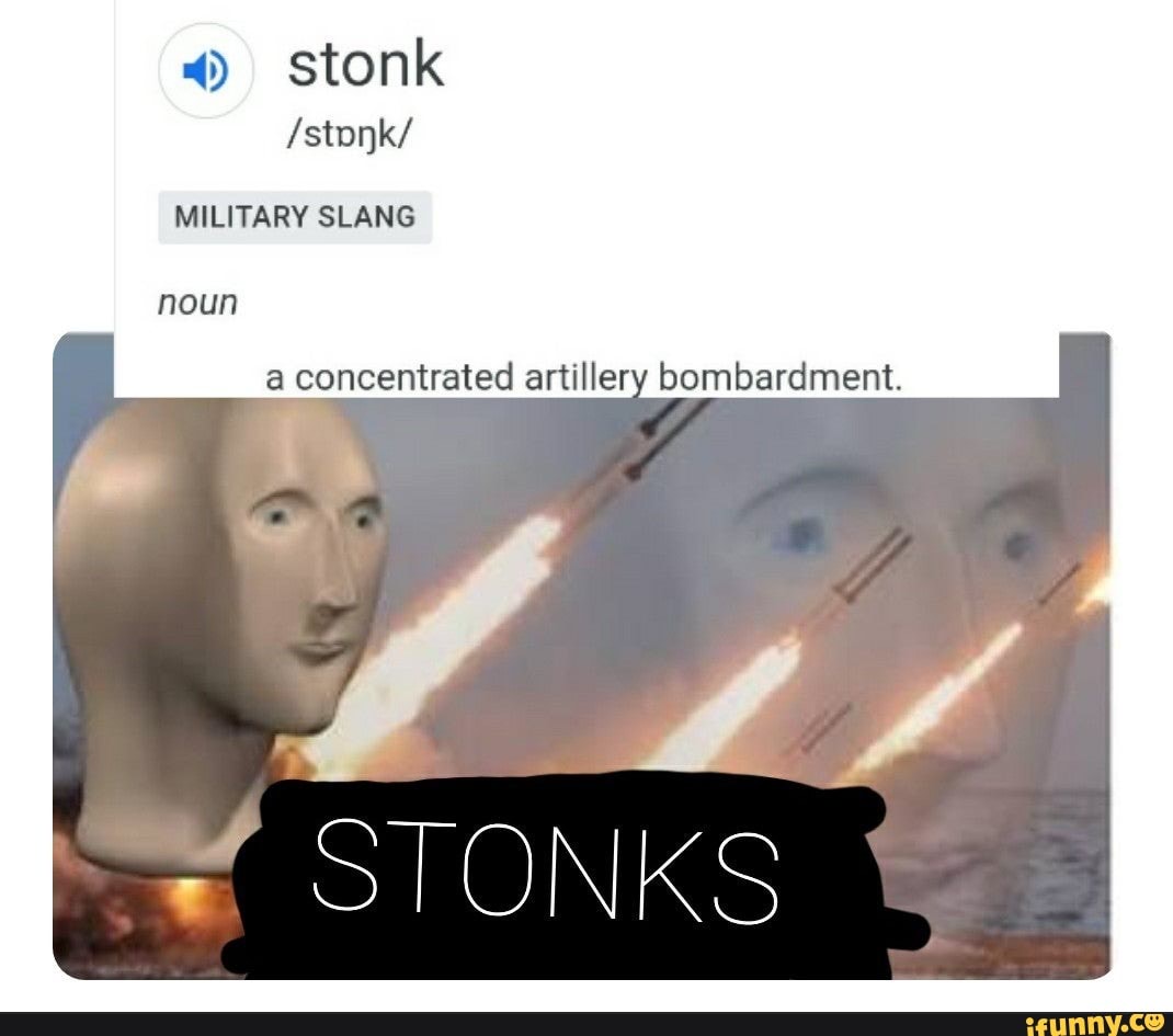 Stonk /stonk/ MILITARY SLANG noun a concentrated artillery bombardment ...
