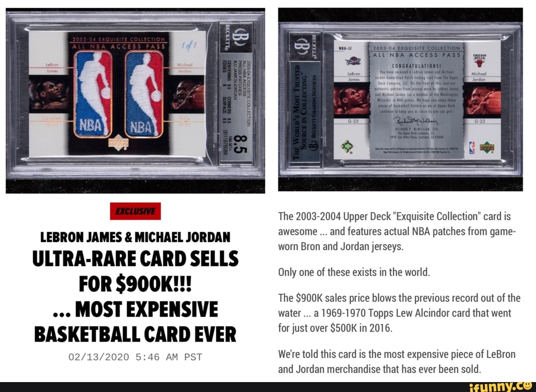 LEBRON JAMES MICHAEL JORDAN ULTRA-RARE CARD SELLS MOST EXPENSIVE ...