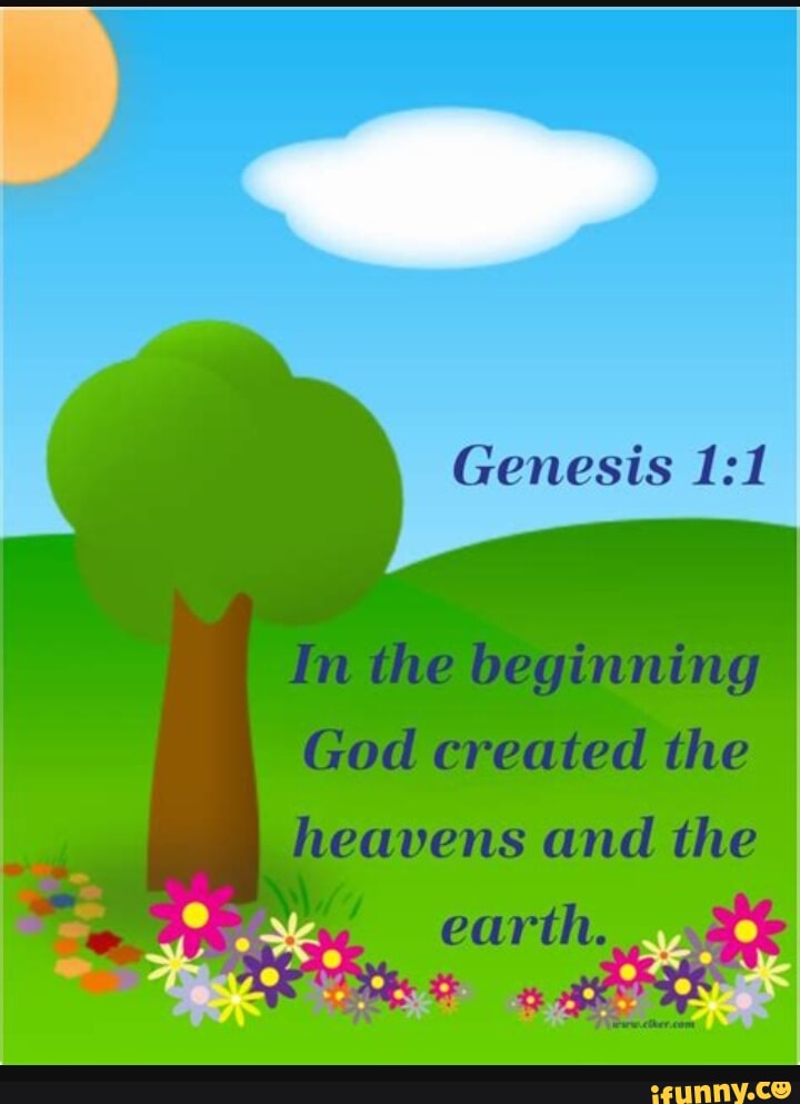Genesis sil In the beginning God created the heavens and the earth ...