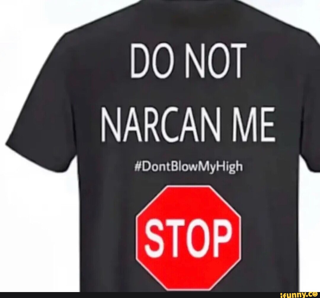 Narcan memes. Best Collection of funny Narcan pictures on iFunny