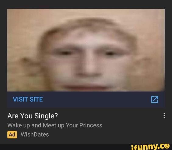 VISIT SITE Are You Single? Wake up and Meet up Your Princess Ad ...