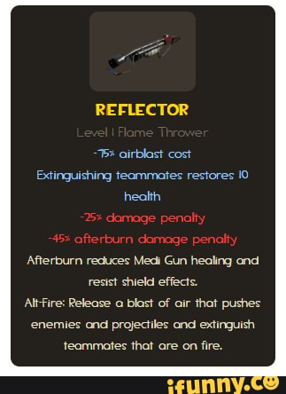 REFLECTOR airblast cost Extinguishing teammates restores 10 heath ~25 ...