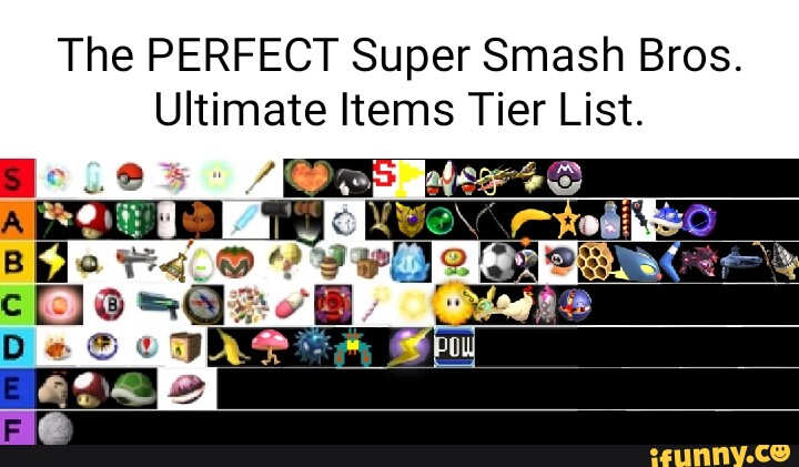 The PERFECT Super Smash Bros. Ultimate Items Tier List. - iFunny