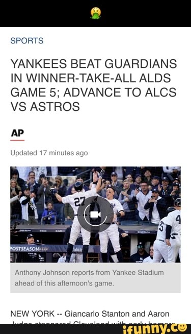 SPORTS YANKEES BEAT GUARDIANS IN WINNER-TAKE-ALL ALDS GAME 5; ADVANCE ...