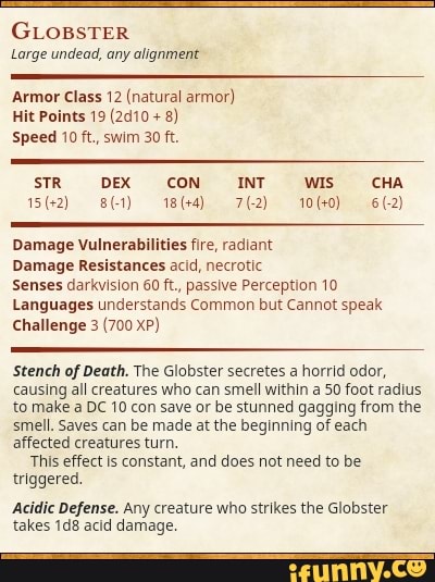 GLOBSTER Large undead, any alignment Armor Class 12 (natural armor) Hit ...