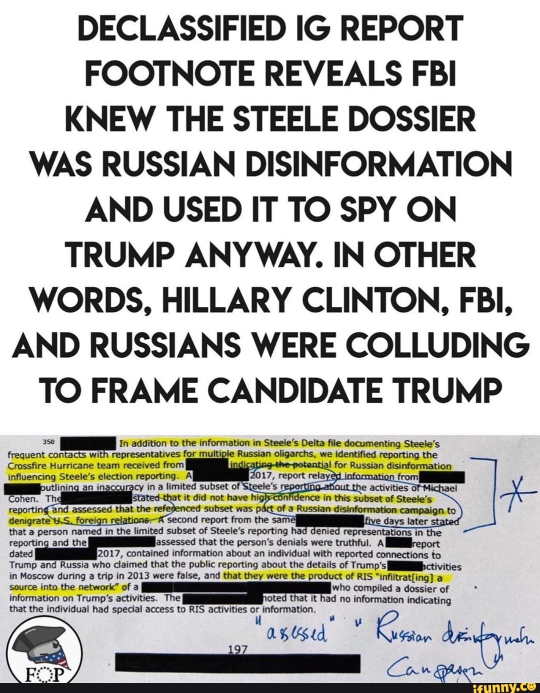 DECLASSIFIED IG REPORT FOOTNOTE REVEALS FBI KNEW THE STEELE DOSSIER WAS ...