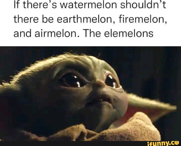 Earthmelon memes. Best Collection of funny Earthmelon pictures on iFunny