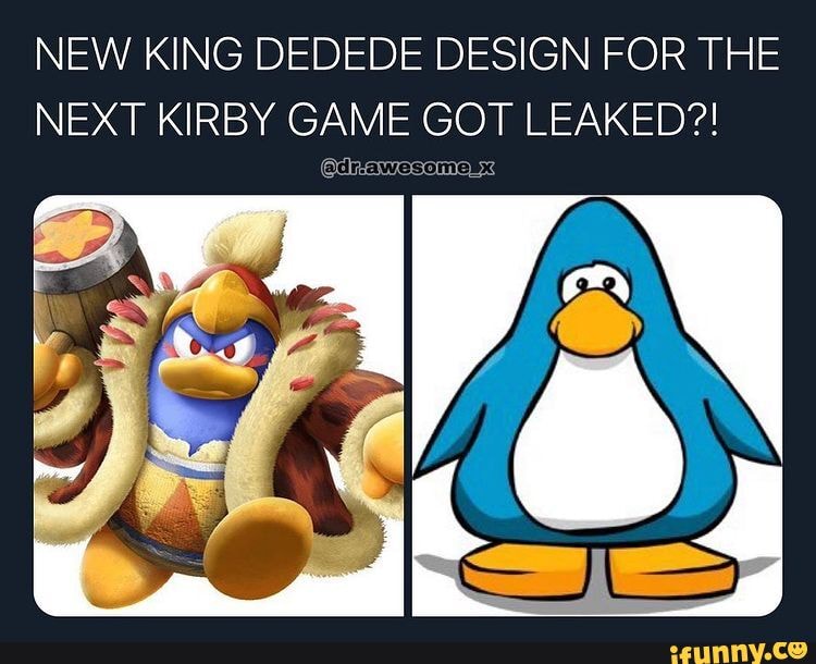 NEW KING DEDEDE DESIGN FOR THE NEXT KIRBY GAME GOT LEAKED?! - iFunny